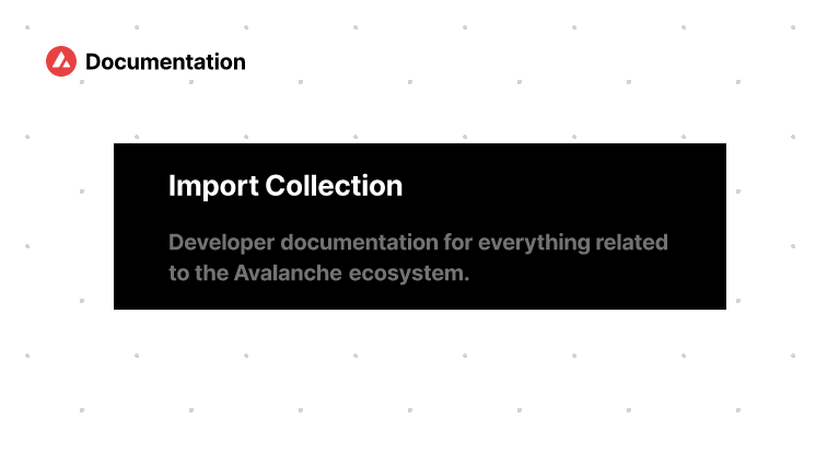 Import Collection | Avalanche Builder Hub